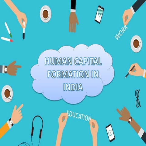Human capital Formation in India | PPTX