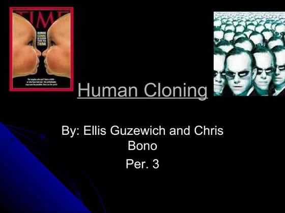Human cloning | PPTX | Genetics | Science