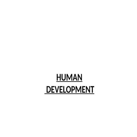 HUMAN development - student copy -1.pptx