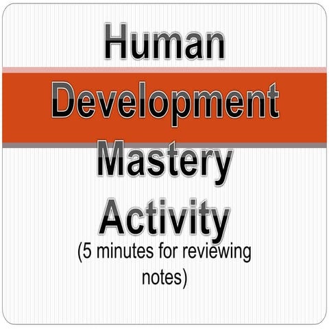 Human development mastery activity | PPTX