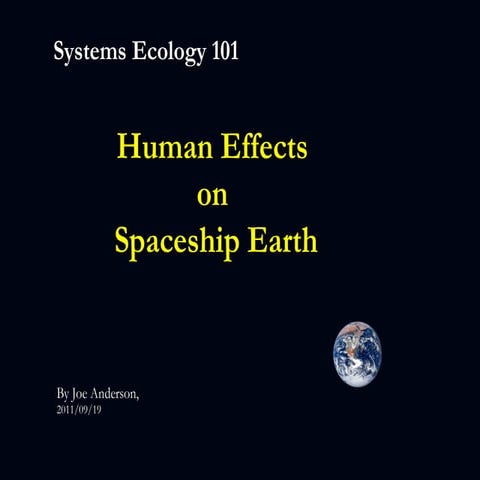 Human effects on_spaceship_earth | PPT