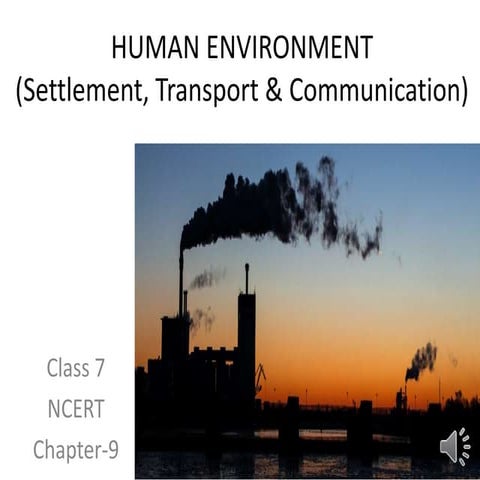 Ppt 7th human environment settlement | PPTX