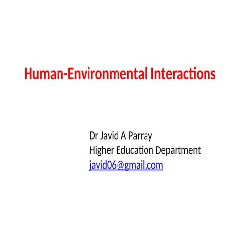 the presentation on human environment interactions | PPT