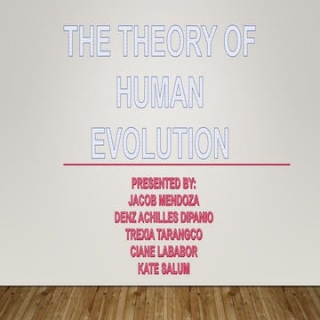 HUMAN EVOLUTION-GROUP OF DIPANIO | PPTX