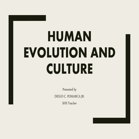 Human evolution and culture | PPTX