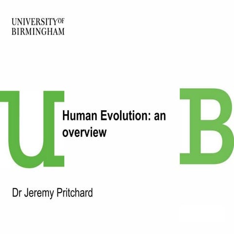 Human Evolution Lecture: An Overview (UB) | PPT