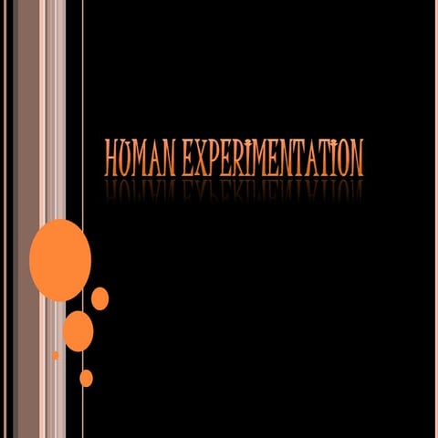human experimentation | PPT