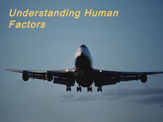 Human Factors in Aviation Human Factors in Aviation