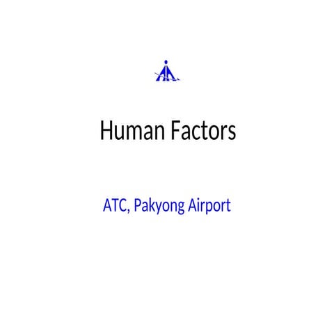 Human Factors. In Air Traffic control.ppt