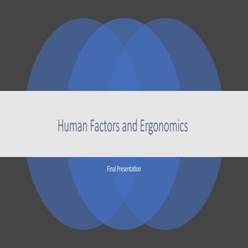 Human Factors and Ergonomics, FINAL PROJECT REPORT.pptx