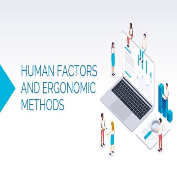 HUMAN FACTORS AND ERGONOMIC METHODS | PPTX