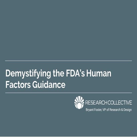 Demystifying the FDA's Human Factors Guidance | PDF