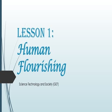 HUMAN FLOURISHING- Science Technology and Society.pptx