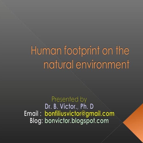 Human footprint on environment | PPT