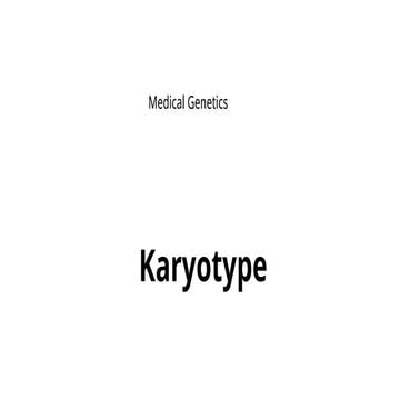 Human Genetics_Karyotype Procedure.pptx