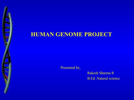 Human genome project | PPTX