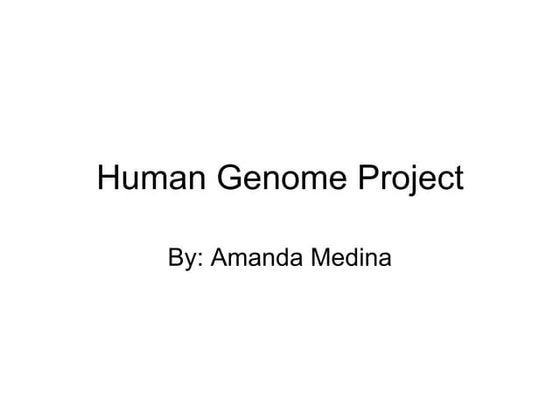 Human Genome Project Ppt
