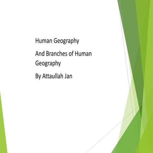 Human Geography introduction and Themes explanation and basic concept | PPT