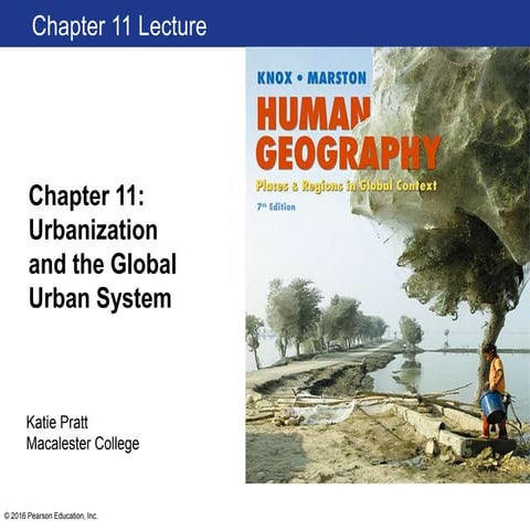 Human geography 7e lecture_ch11_urbanization | PPTX | Geography | Science