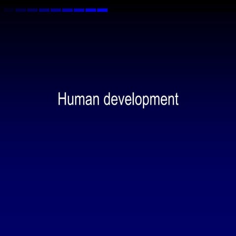 Human growth and development | PPTX