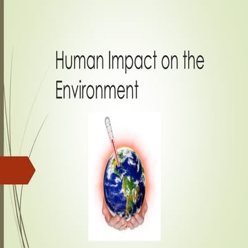 Human impact on the environment | PPTX