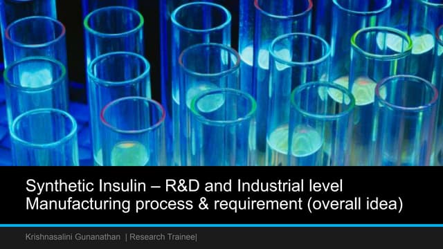 Industrial production of insulin. | PPTX