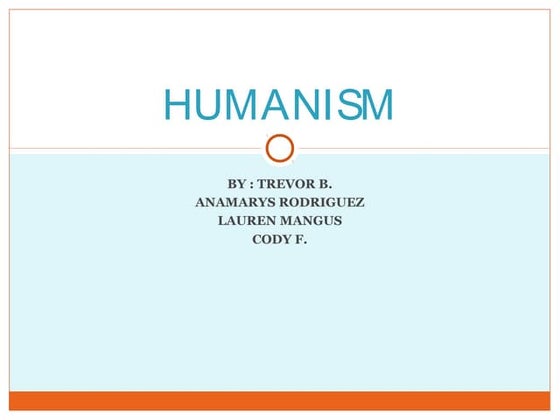 PHILOSOPHY OF HUMANISM & EDUCATION | PPT