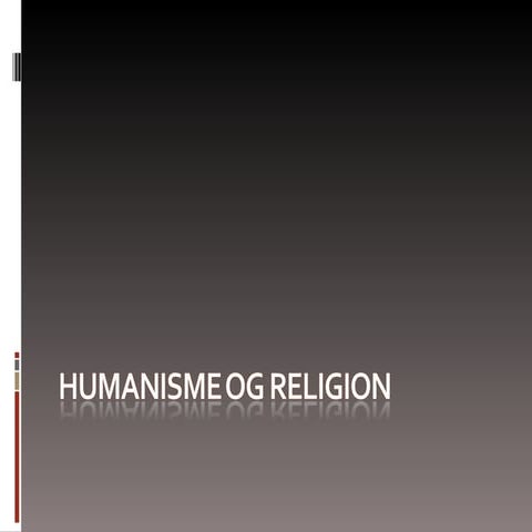 Humanisme og religion | PPT