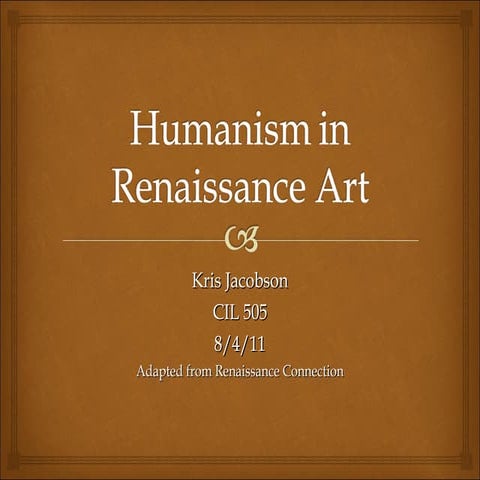 Humanism in Renaissance Art | PPT | Painting | Arts and Crafts