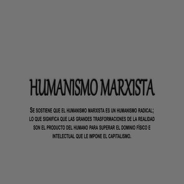 HUMANISMO MARXISTA.pptx
