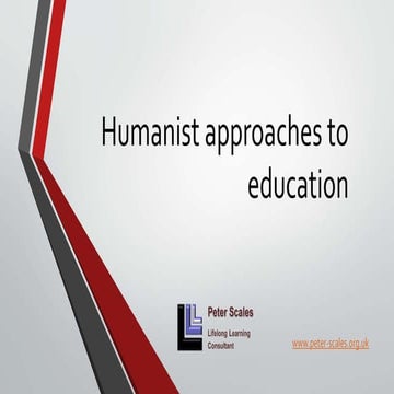 Humanist approaches to education website version | PPTX