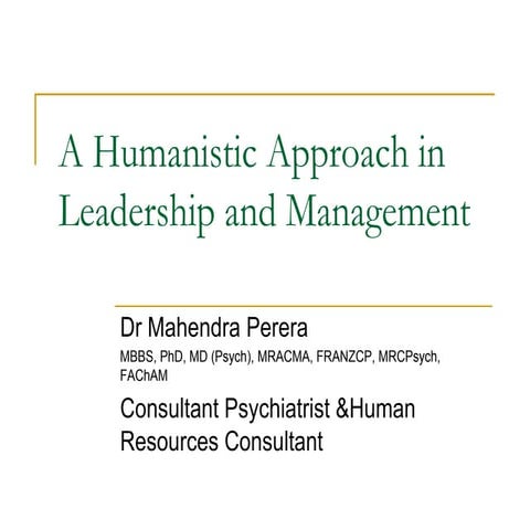 A Humanistic Approach in Leadership and Management | PPTX