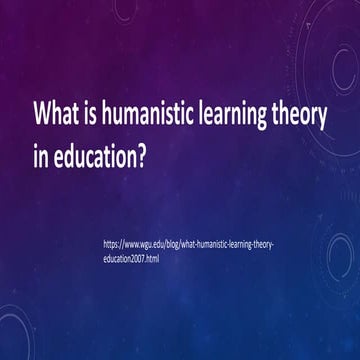 Humanistic Learning Theory.pptx