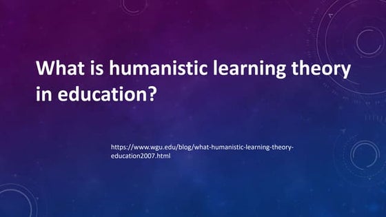 Humanism | PPTX | Educational Assessment | Education