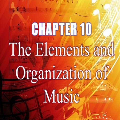 Humanities: The Elements and Organization of Music | PPTX