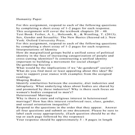 Humanity PaperFor this assignment, respond to each of the foll.docx