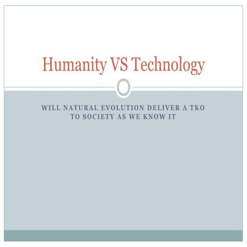 Humanity vs Technology | PPSX