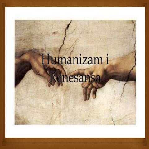 Humanizam i renesansa | PPTX