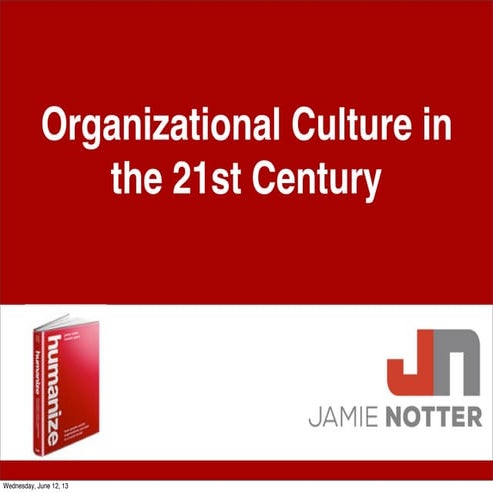 Organizational Culture in the 21st Century | PPT