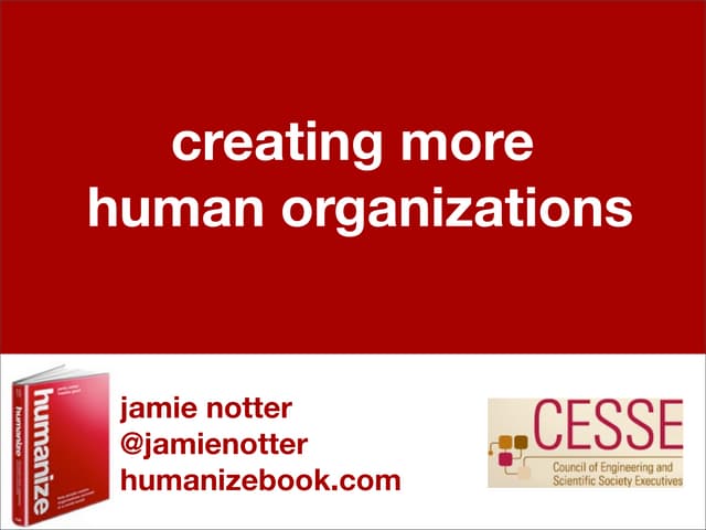 Creating More Human Organizations | PPT Creating More Human Organizations | PPT