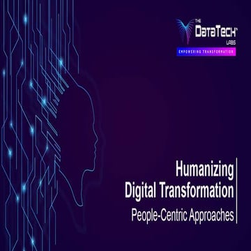 Humanizing Digital Transformation People-Centric Approaches. | PDF