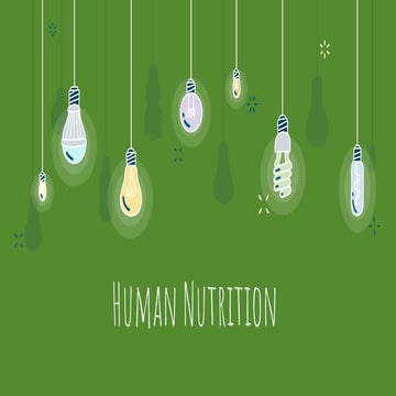 Human Nutrition.pptx | Lung and Respiratory Health | Diseases and ...