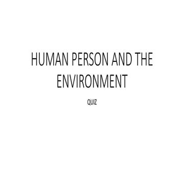 HUMAN PERSON AND THE ENVIRONMENT quiz.pptx
