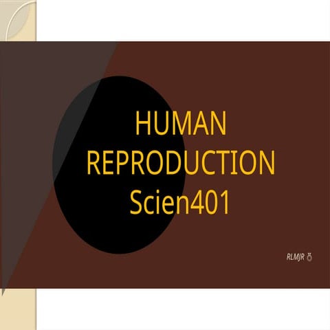 Human Reproduction | PPTX