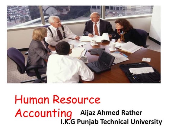 humanresourceaccounting-161113041203.pptx