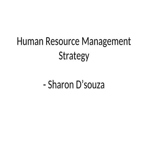 Human Resource Management Strategy how its done | PPT