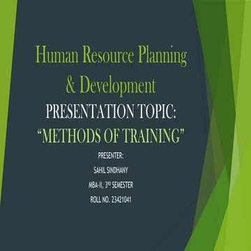 Methods of training in human resource planning and development | PPTX