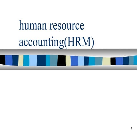 Human resources accounting (1) | PPT
