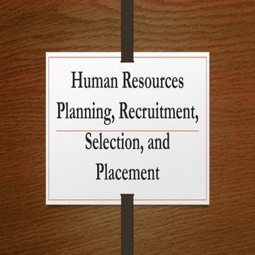 Human Resources Planning, Recruitment, Selection, and Placement.pdf