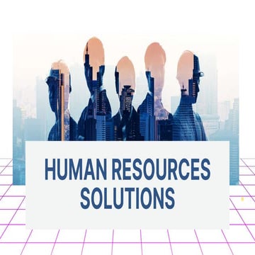 Human Resources Solutions Presentation.pptx | Human Resources | Business